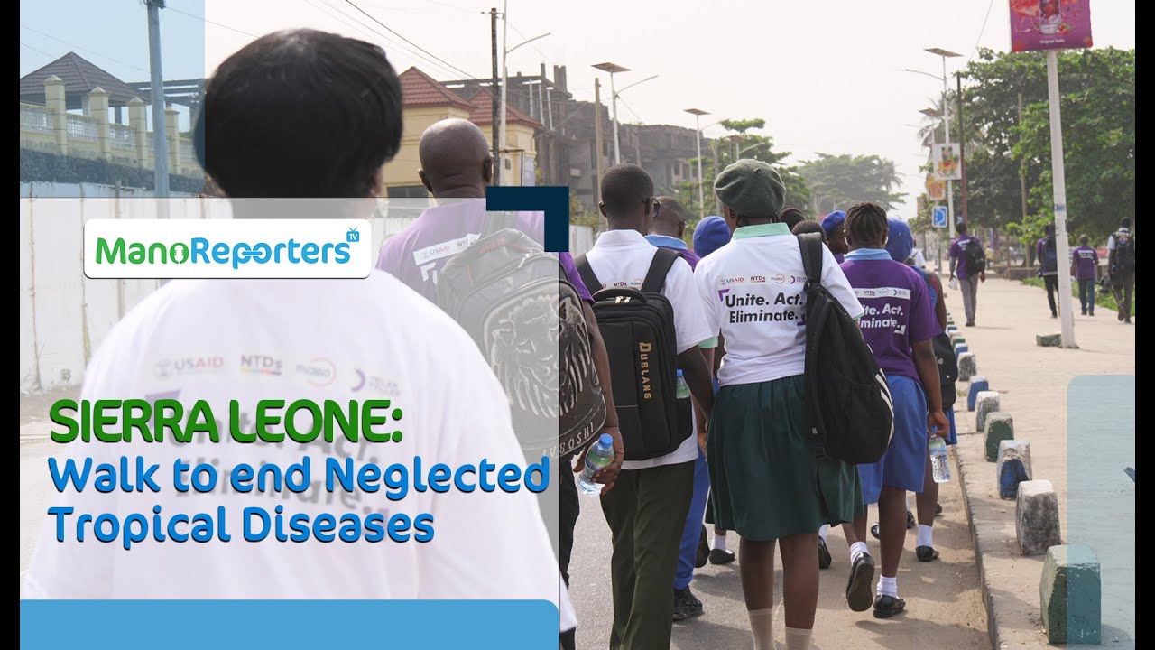 Sierra Leone: Walk to end Neglected Tropical Diseases (VIDEO ...
